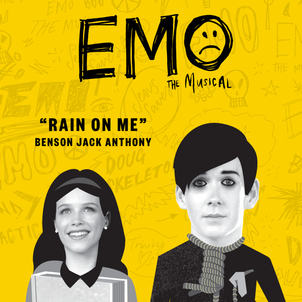 Rain On Me - Emo The Musical